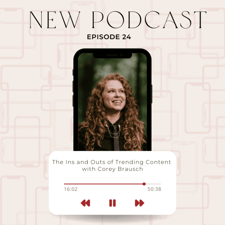 Ep. 24: The Ins and Outs of Trending Content with Corey Brausch ...
